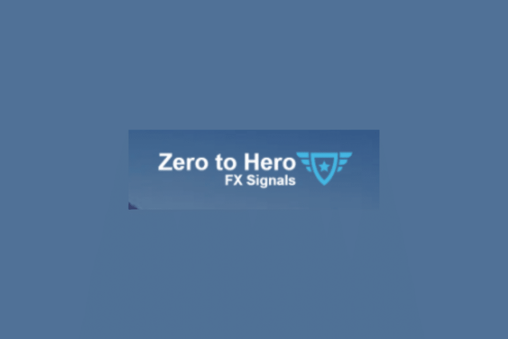 Zero to Hero FX Signals Review: Things You Need to Know Before ...